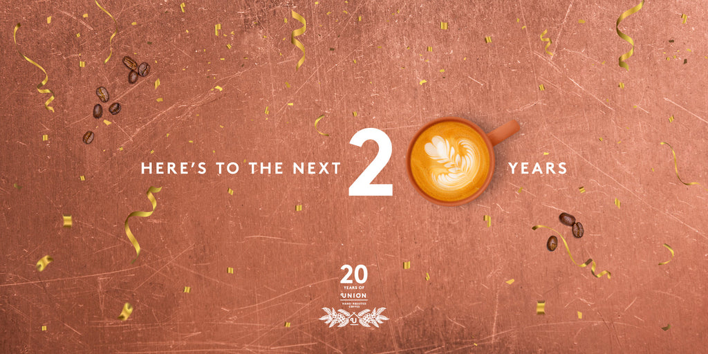 The Next 20 Years (And Beyond...) | Union Hand-Roasted Coffee – Union ...